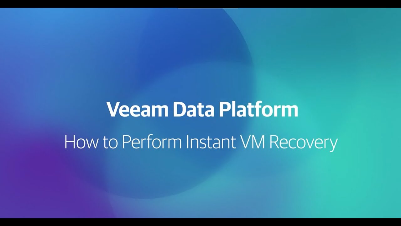 Veeam Data Platform: VM Backup and Instant Recovery Demo